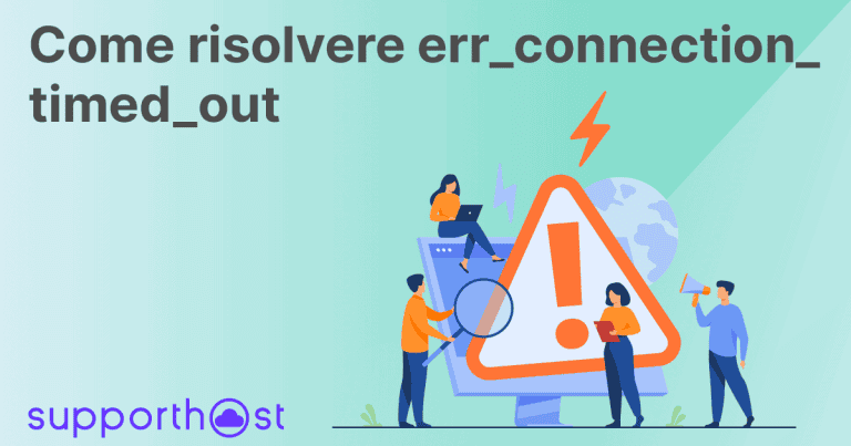 Err_connection_timed_out: come risolvere - SupportHost