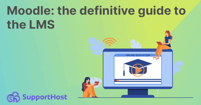 Moodle: the definitive guide to the LMS - SupportHost
