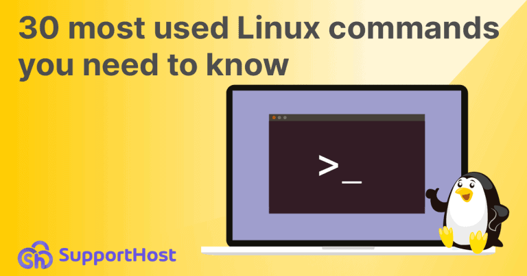 30 most used linux commands you need to know - SupportHost